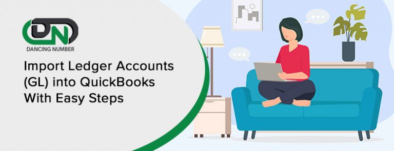 Import General Ledger Accounts into QuickBooks Desktop