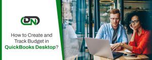 How to Create and Track Budget in QuickBooks Desktop?