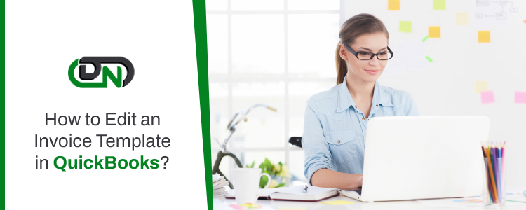 QuickBooks Invoice Template How To Change Edit Customize 