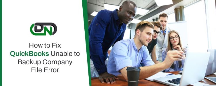How to Fix QuickBooks Unable to Backup Company File Error