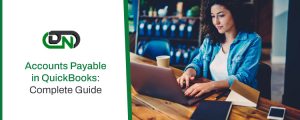 Accounts Payable in QuickBooks: Manage Accounts Payable