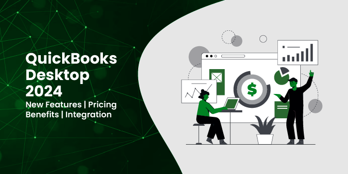 QuickBooks Desktop 2024: Release Date, New Features, and Pricing