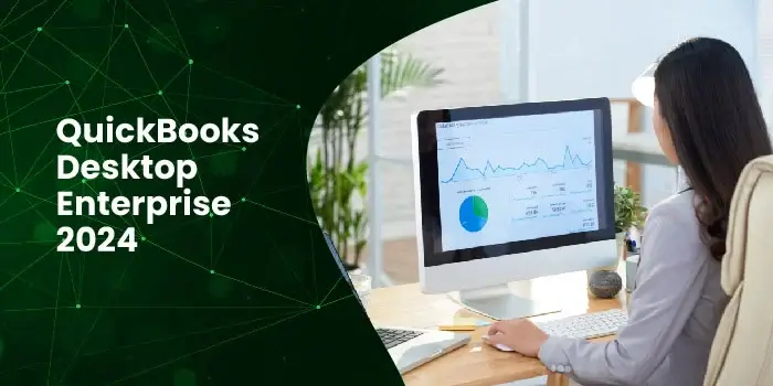 QuickBooks Desktop Enterprise 2024: Features & Pricing