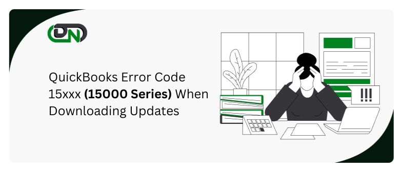 How to Fix QuickBooks Error Code 15xxx (15000 Series) When Downloading ...