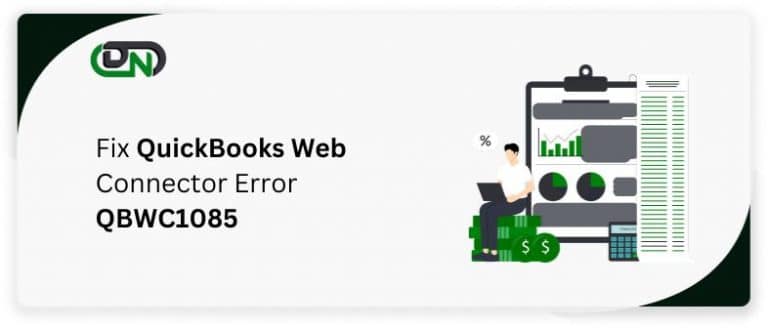Fix QuickBooks Web Connector Error QBWC1085 - Dancing Numbers